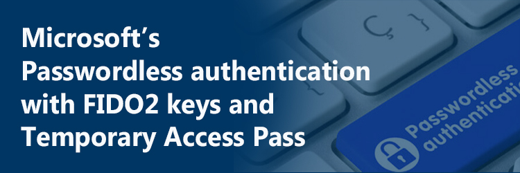 Terminalworks Blog | Microsoft’s Passwordless Authentication with FIDO2 ...