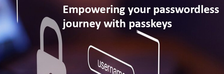 Terminalworks Blog | Empowering your passwordless journey with passkeys